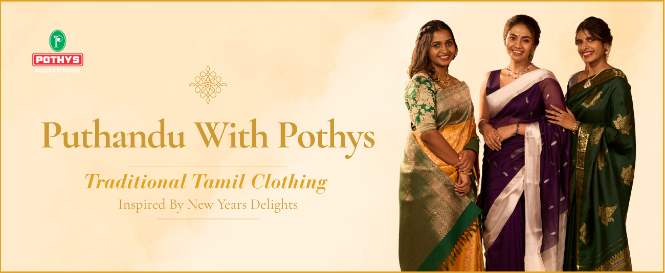 Traditional Tamil Clothing for Puthandu | Pothys